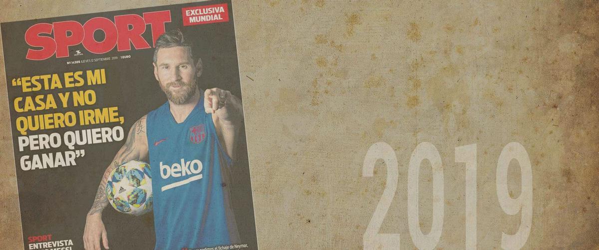 2019 - Palabra de Leo Messi | 40 años de SPORT