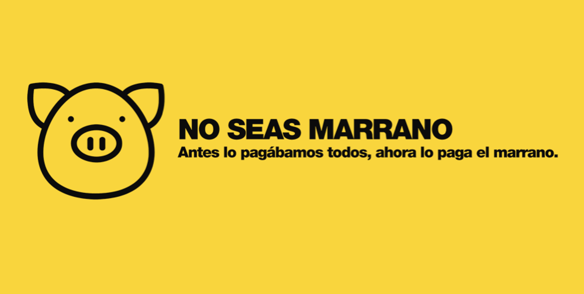 'No seas marrano'