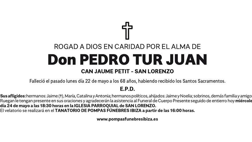 Esquela Pedro Tur Juan - Diario de Ibiza