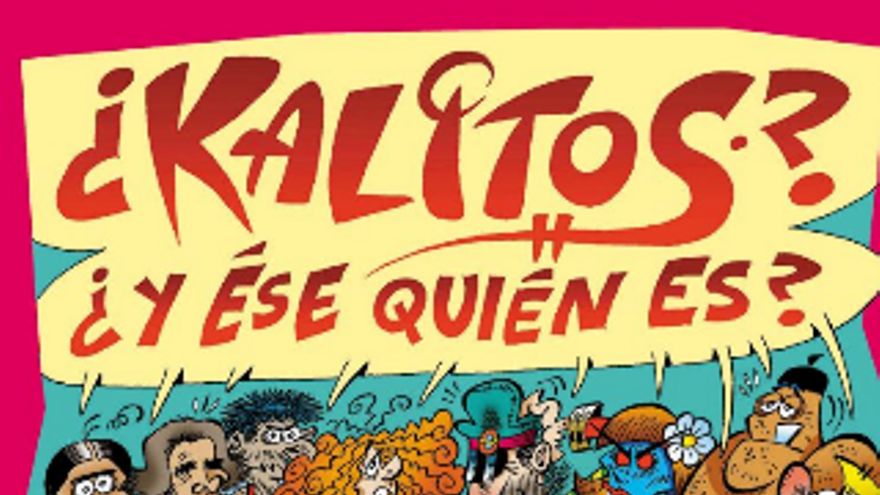Diciembre mes del cómic 2022 - Exposición ¿Kalitos?¿Y ése quién es?