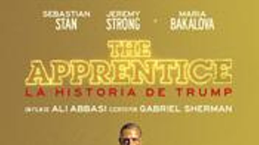 The Apprentice. La historia de Trump The Apprentice. La historia de Trump