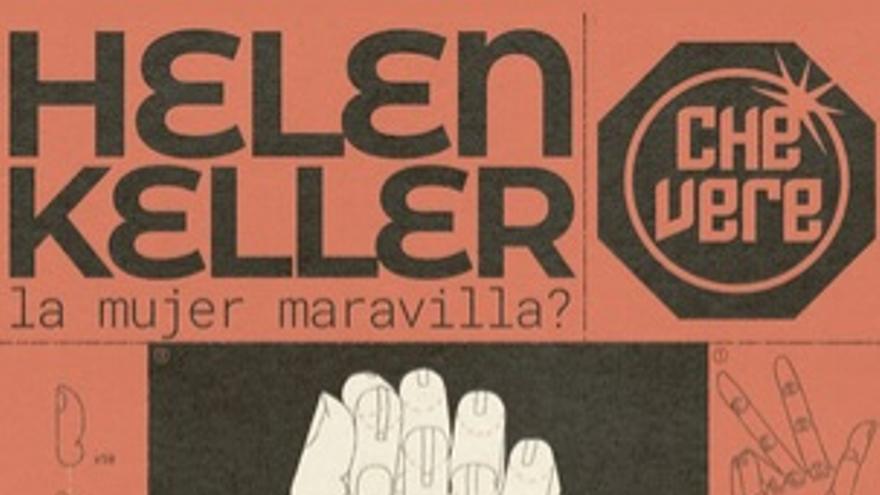 Teatro de las Esquinas - Helen Keller: ¿La Mujer Maravilla?