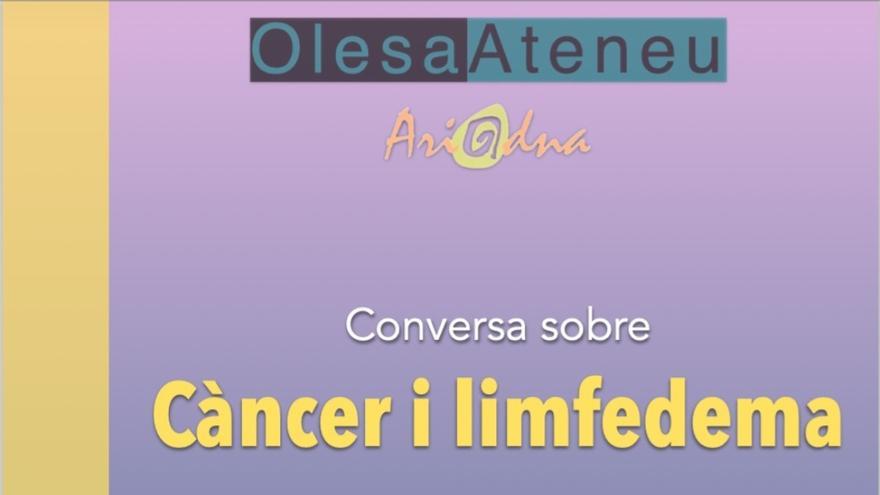 Xerrada: Càncer i limfedema - Regió7