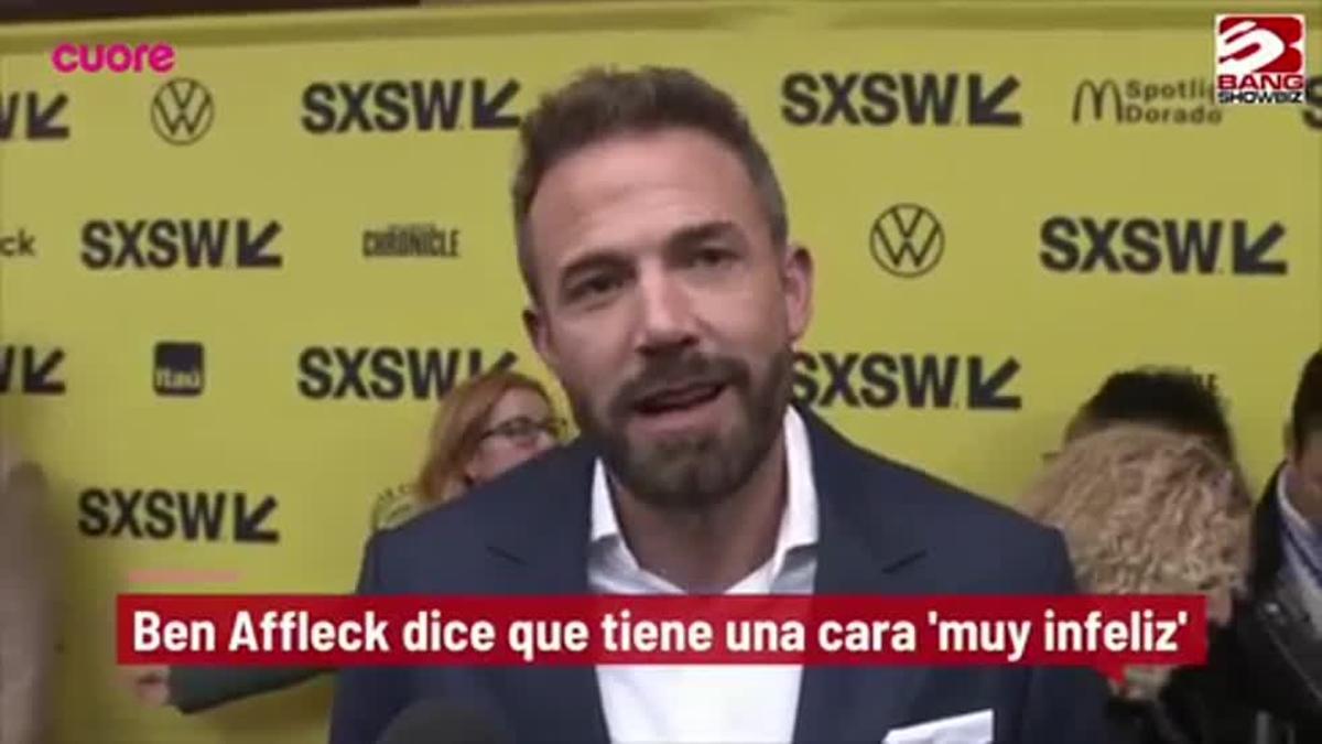 Ben Affleck explica por qué tiene una cara "muy infeliz" - Cuore