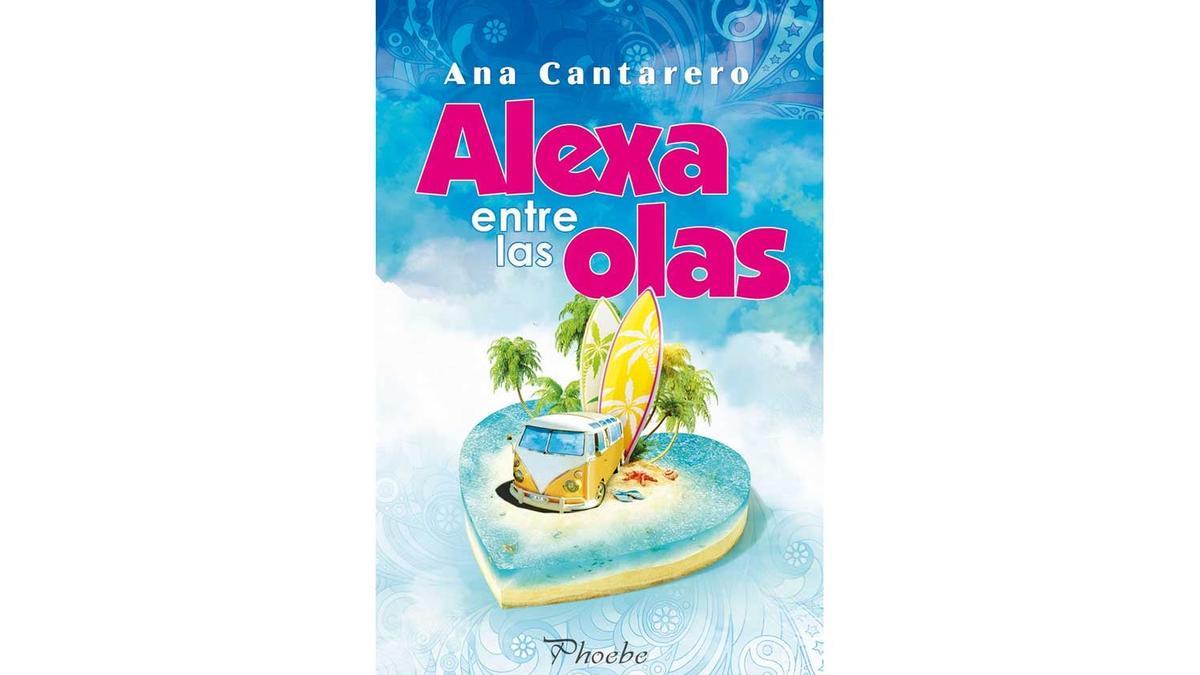 Alexa entre las olas, la nueva novela de Ana Cantarero