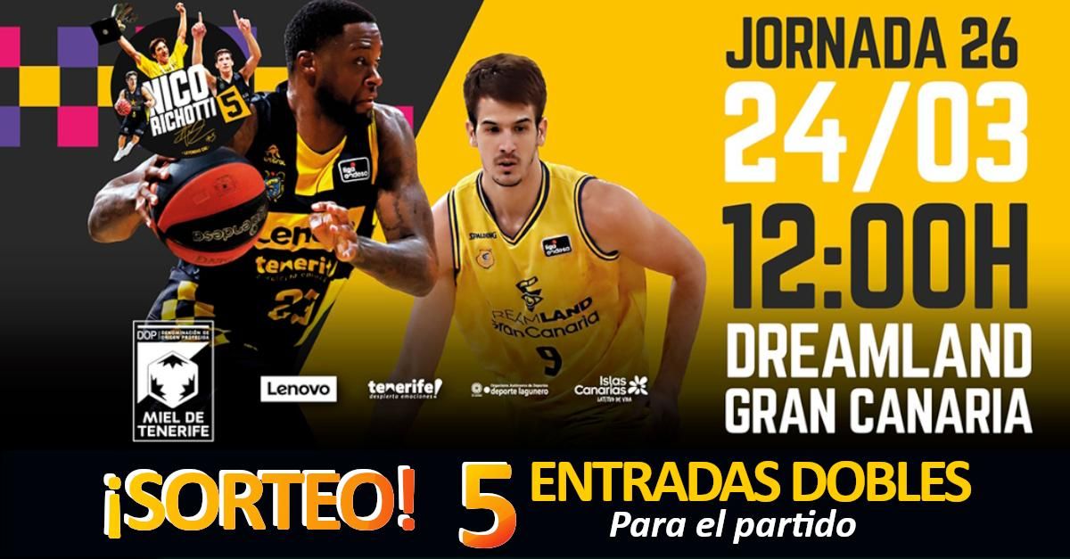 SORTEO ENTRADAS | EL DÍA sortea entradas para el derbi canario de baloncesto