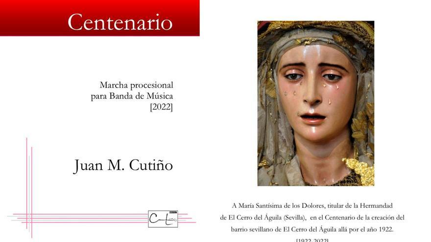 “Centenario”, la nueva marcha de Cutiño para los Dolores del Cerro