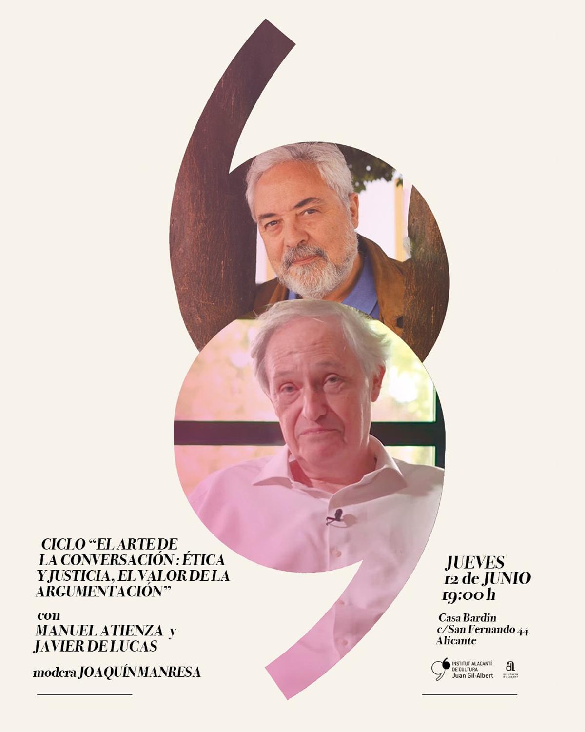 Manuel Atienza y Javier de Lucas dialogan sobre ética y justicia en la ...