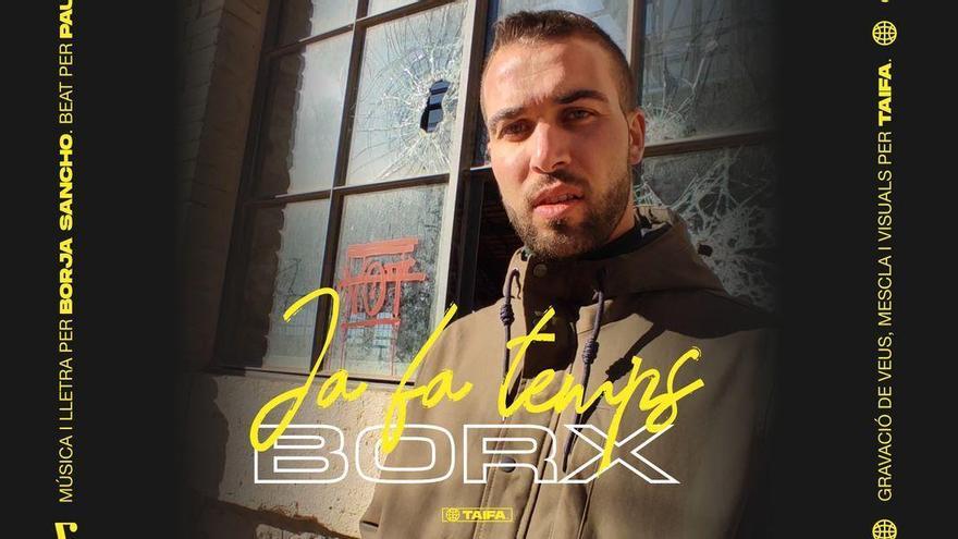 Borx lanza su segundo sencillo '' Ja fa temps