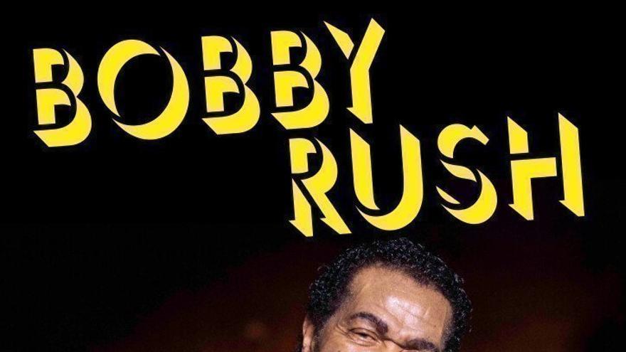 Bobby Rush - Levante-EMV