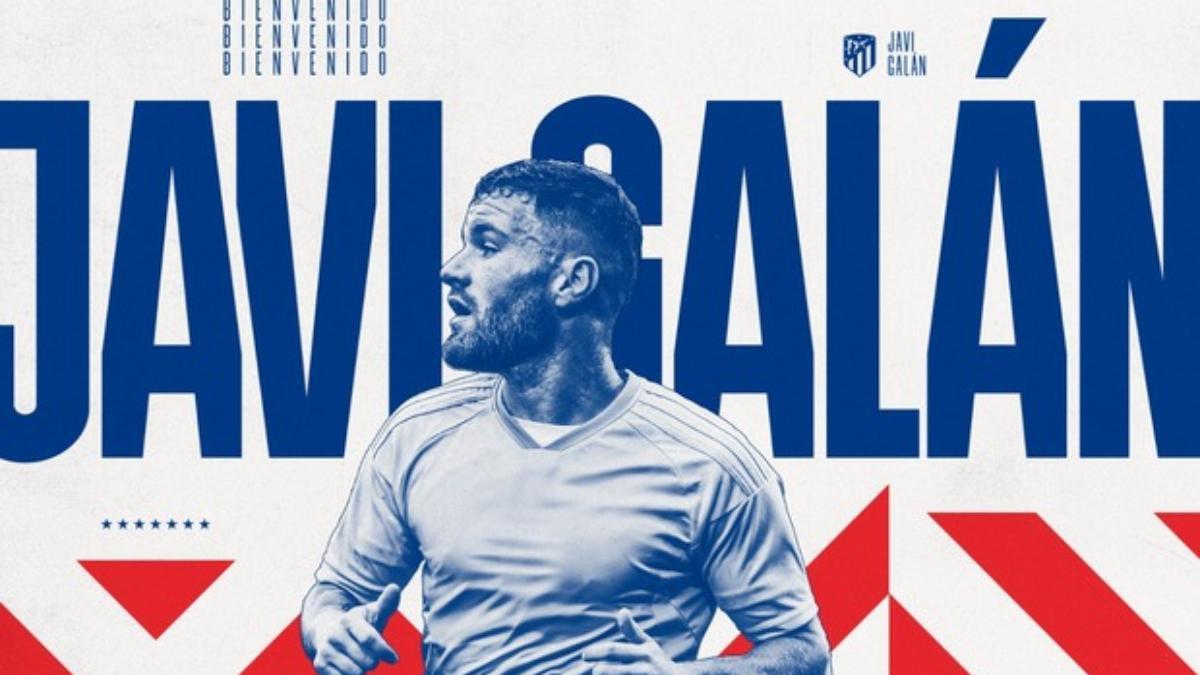 Javi Galán Atlético de Madrid | Javi Galán, nuevo jugador del Atleti