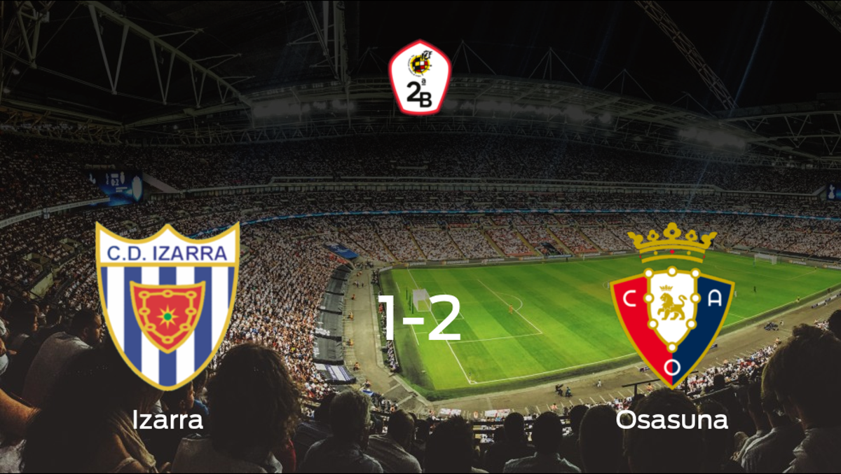1-2: Osasuna Promesas se impone en el estadio del Izarra - Sport